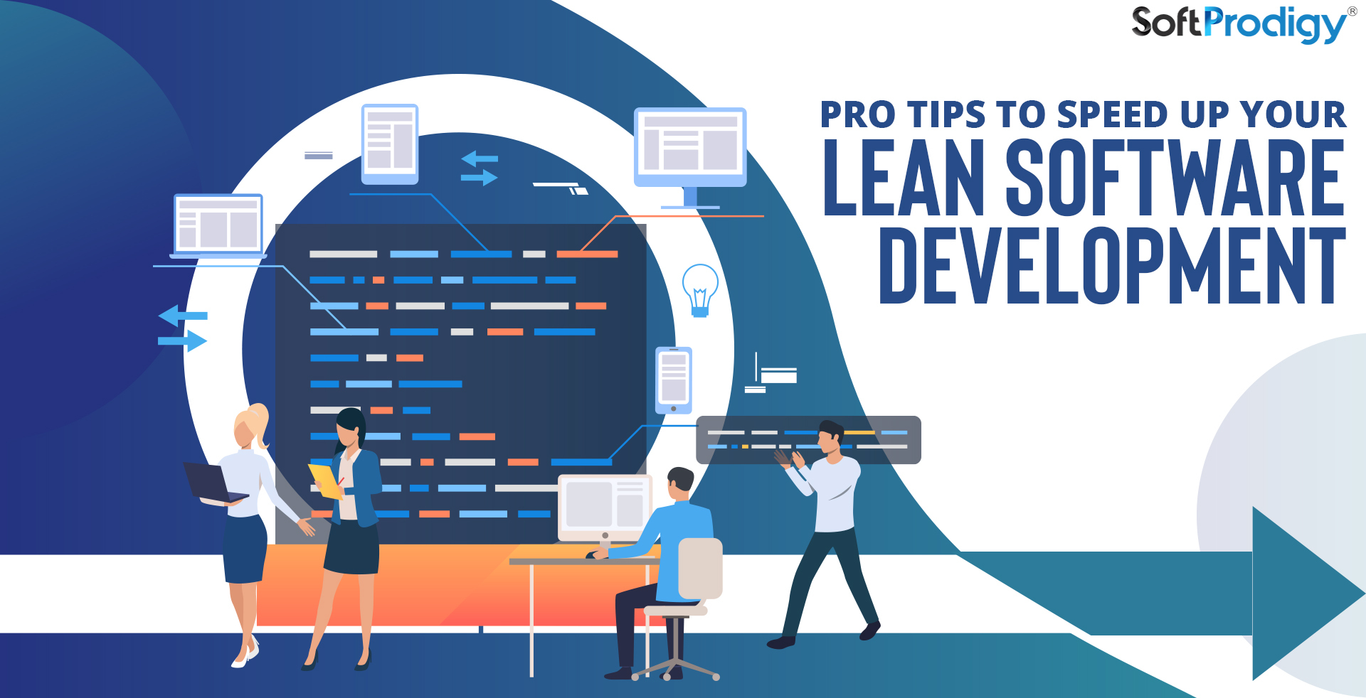 Lean Software Development: Everything You Need to Know To Speed Up The ...