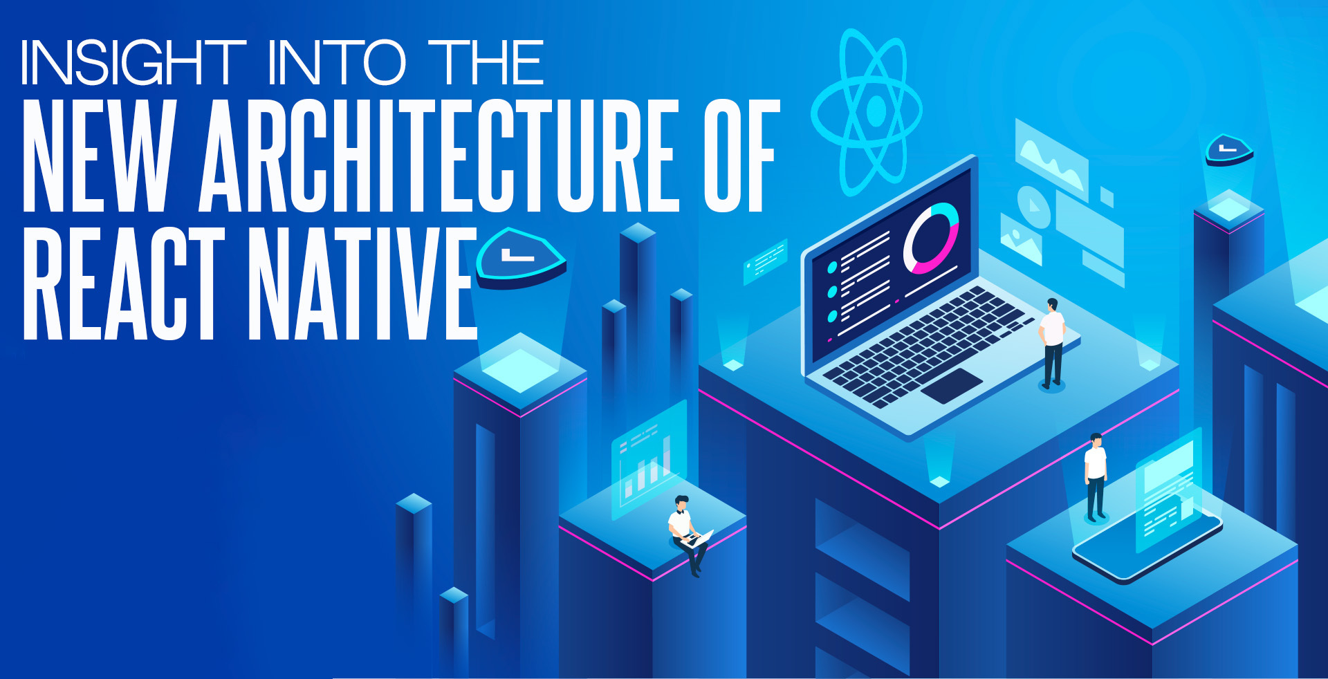 React Native Rolls out New Architecture: Everything You Need to Know ...