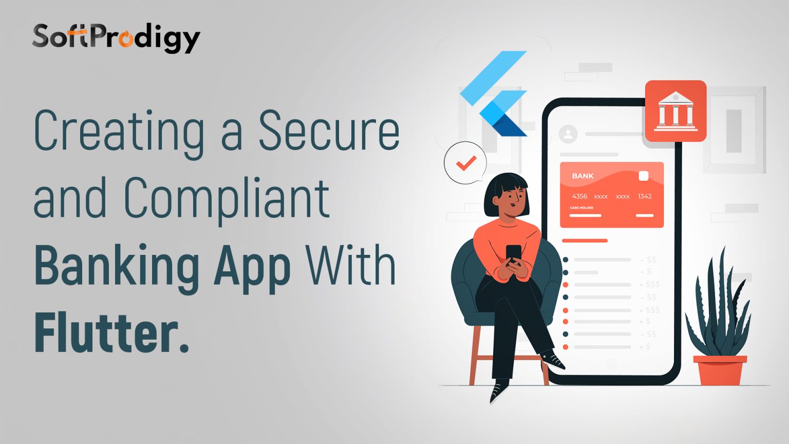 A Guide To Creating Compliant Banking Apps Using Flutter