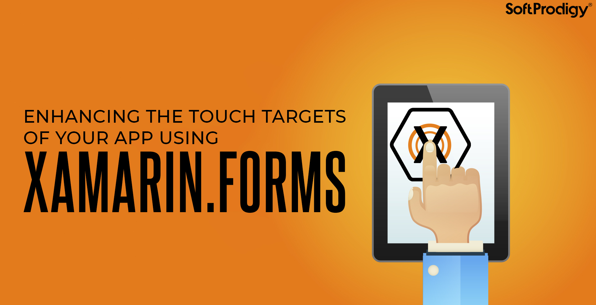 Improve App Touch Targets with Xamarin.Forms | SoftProdigy
