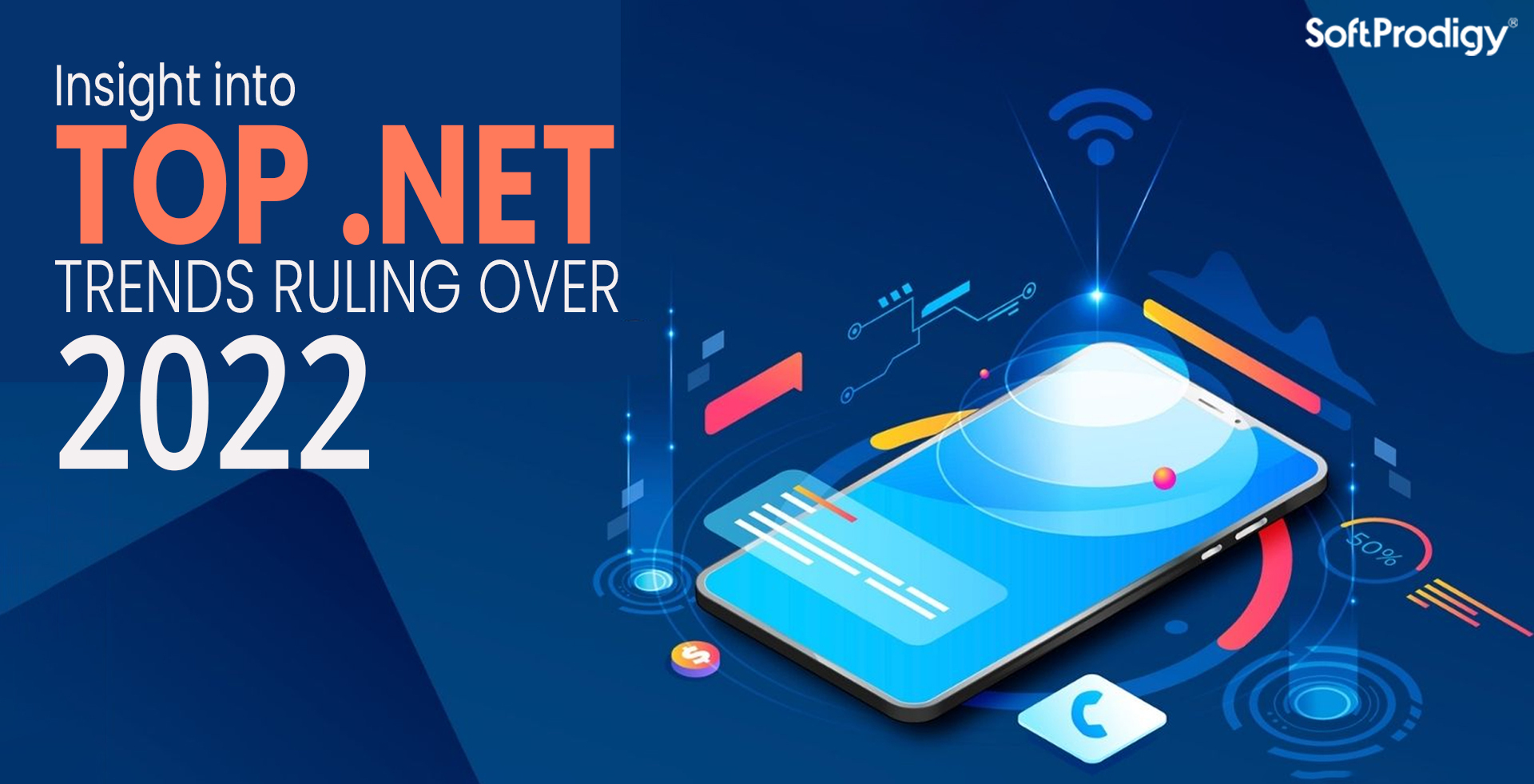 Trends Dot NET development company should know |SoftProdigy